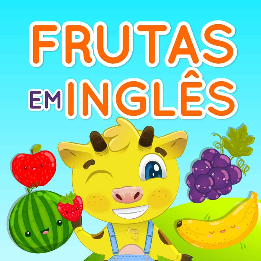 Frutas em inglês - Amigo Mumu